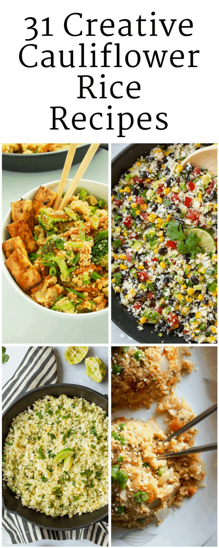 31 Creative Cauliflower Rice Recipes that Taste Amazing